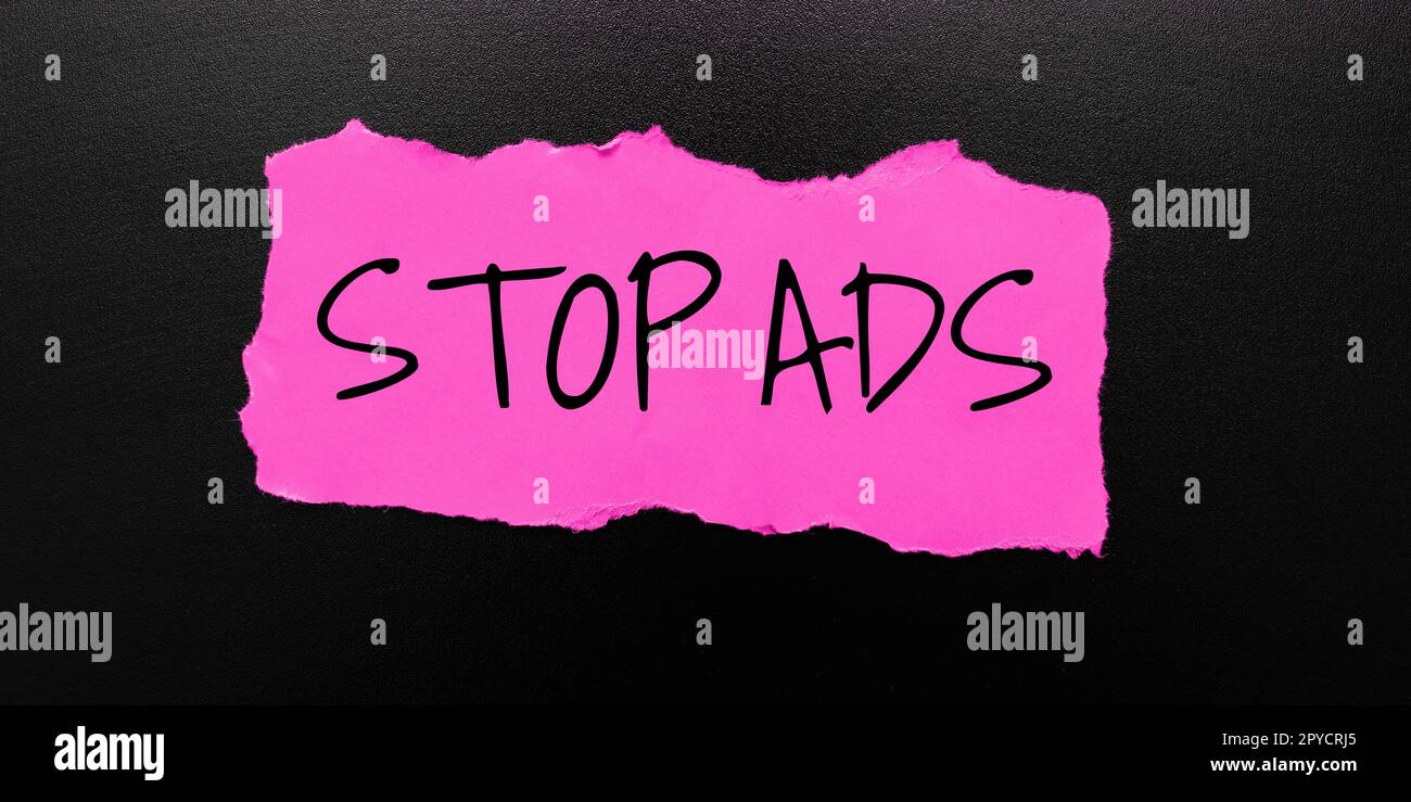 Inspiration showing sign Stop Ads. Word for program that will remove ...