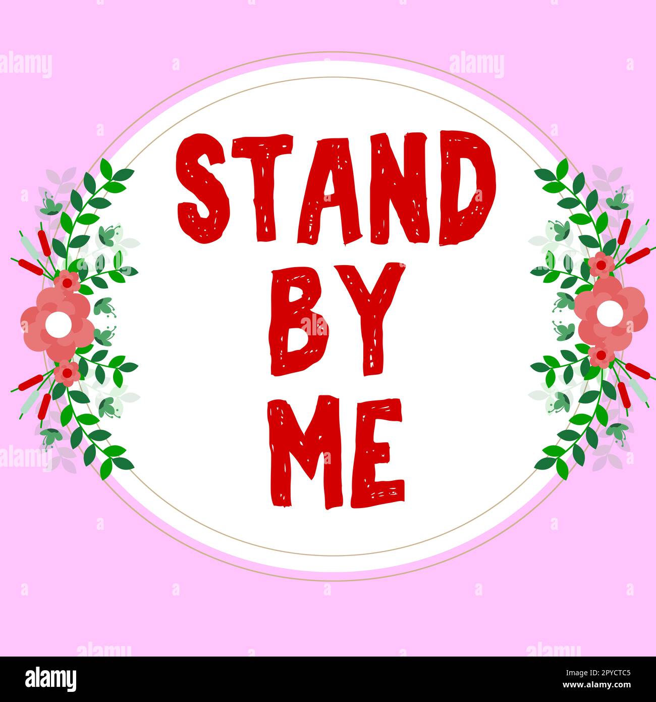 Inspiration showing sign Stand By Me. Word Written on Be always around ...