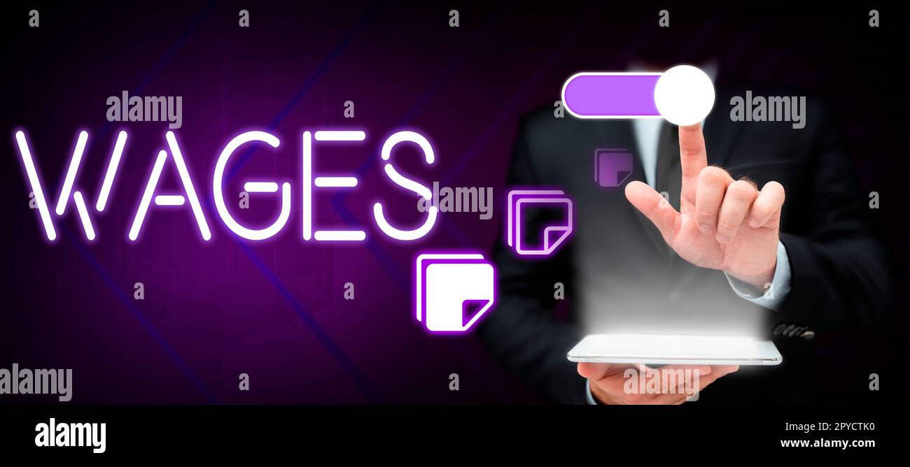 Conceptual caption Wages. Conceptual photo fixed regular payment earned ... Conceptual caption Wages. Conceptual photo fixed regular payment earned ...