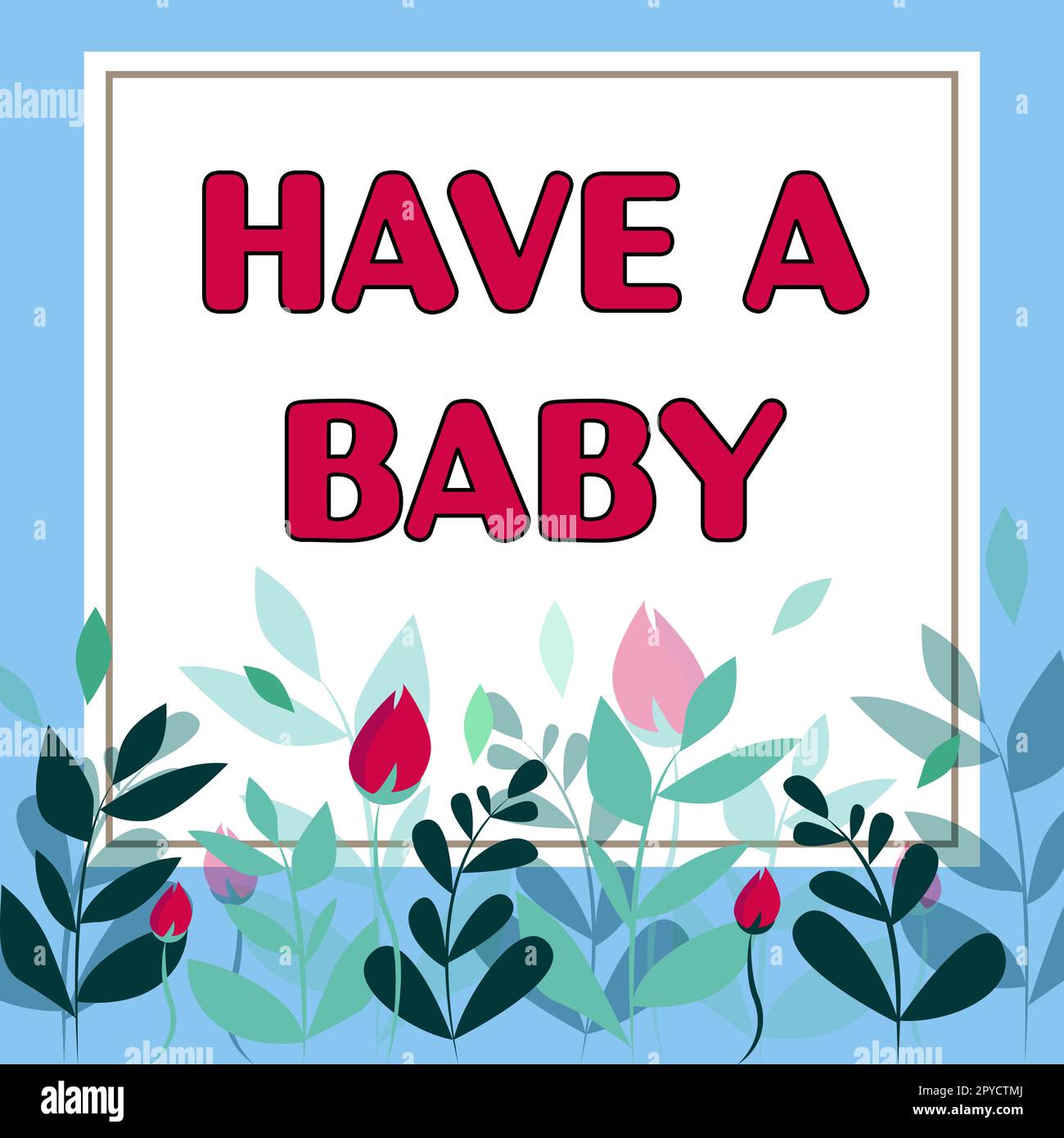 Conceptual caption Have A Baby. Business concept parents are expecting ...