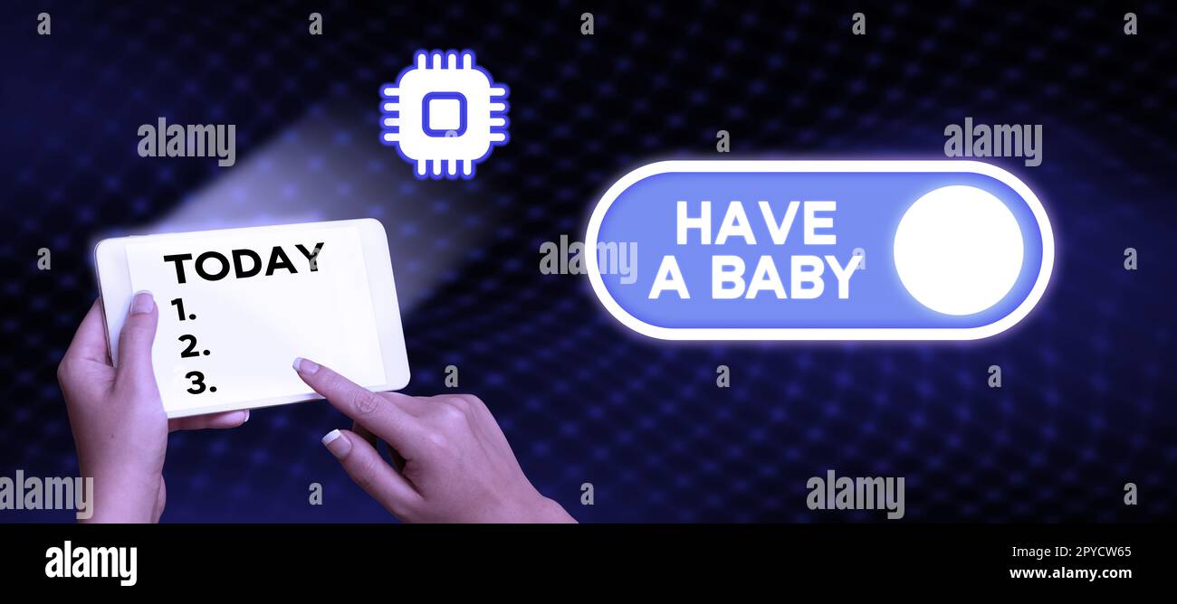 Text caption presenting Have A Baby. Business concept parents are ...