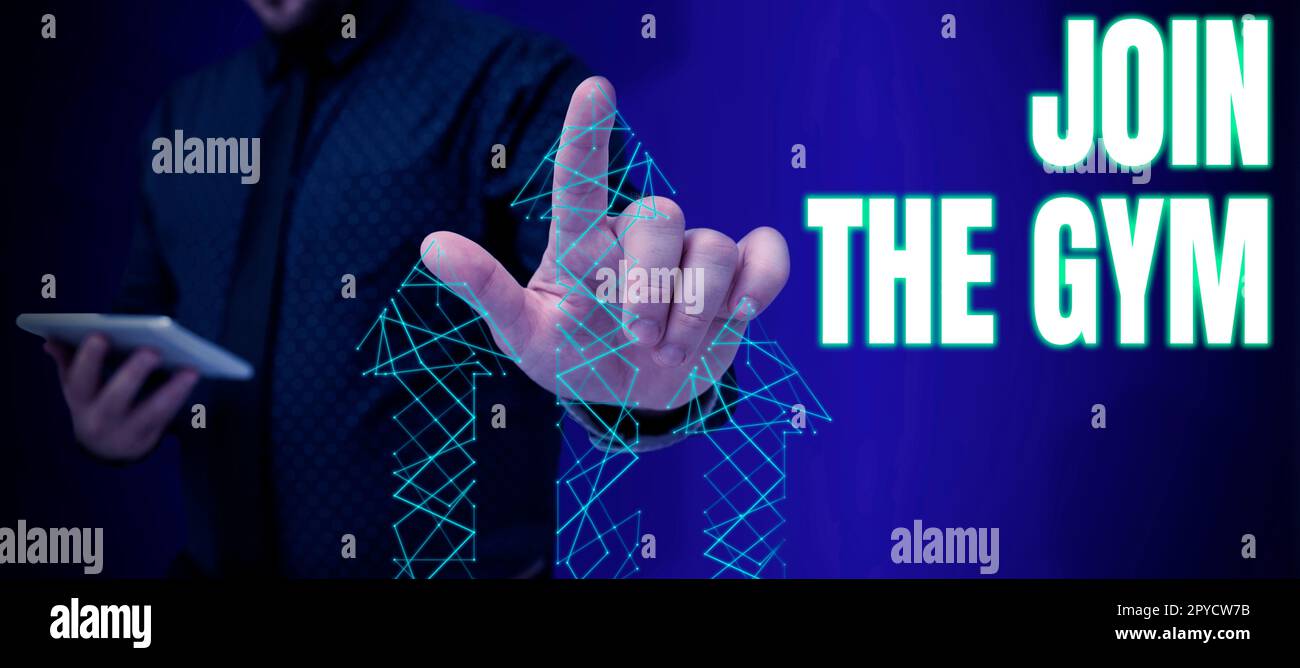 Sign displaying Join The Gym. Word for Motivation to start working out ...