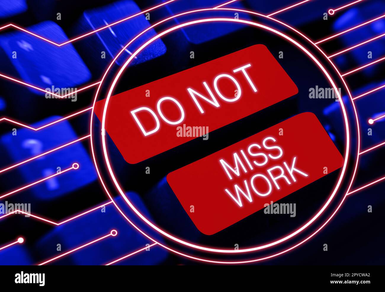 Writing displaying text Do Not Miss Work. Internet Concept perfect ... Writing displaying text Do Not Miss Work. Internet Concept perfect ...