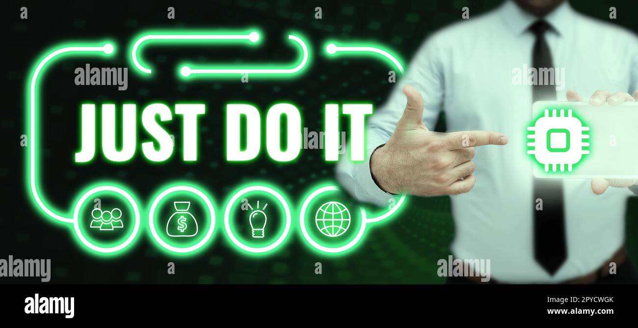 Text caption presenting Just Do It. Concept meaning Motivation for ...