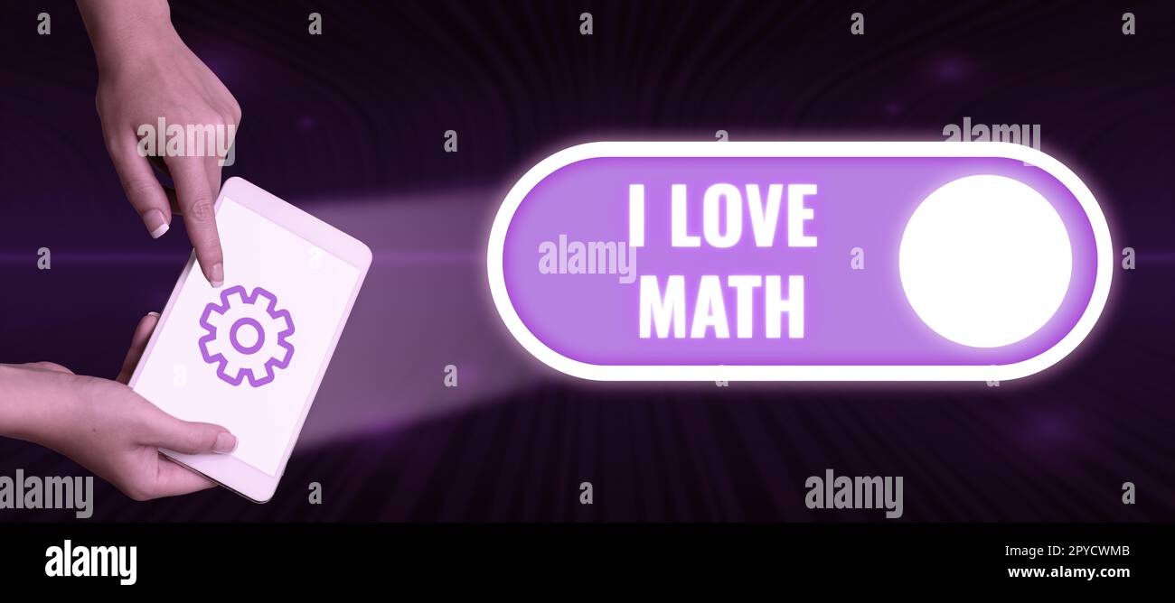 Writing displaying text I Love Math. Internet Concept To like a lot ... Writing displaying text I Love Math. Internet Concept To like a lot ...