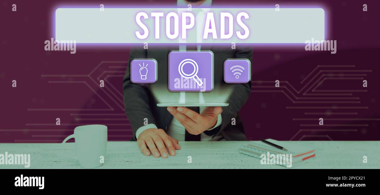 Hand writing sign Stop Ads. Business approach program that will remove ...