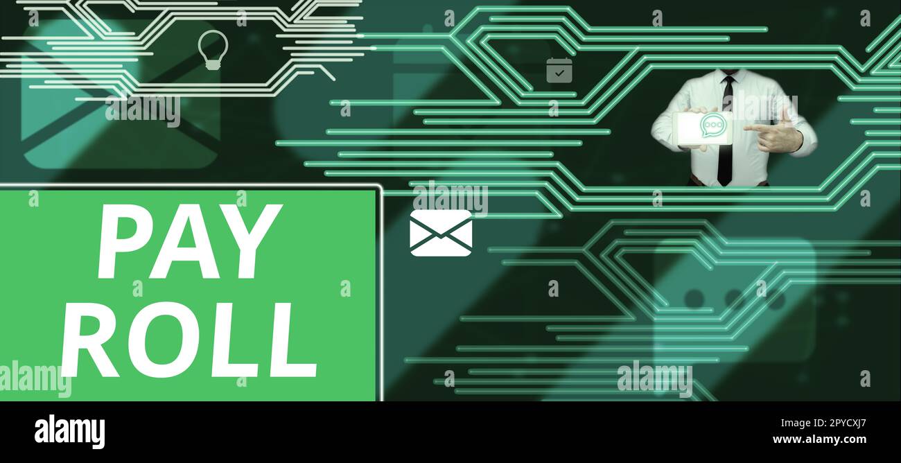 Writing displaying text Pay Roll. Word for Amount of wages and salaries ...