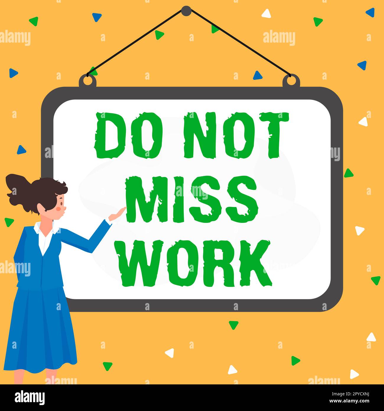 Writing displaying text Do Not Miss Work. Business overview perfect ...