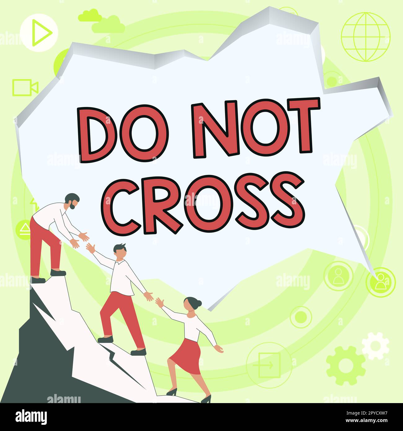 Inspiration showing sign Do Not Cross. Word Written on Crossing is ...