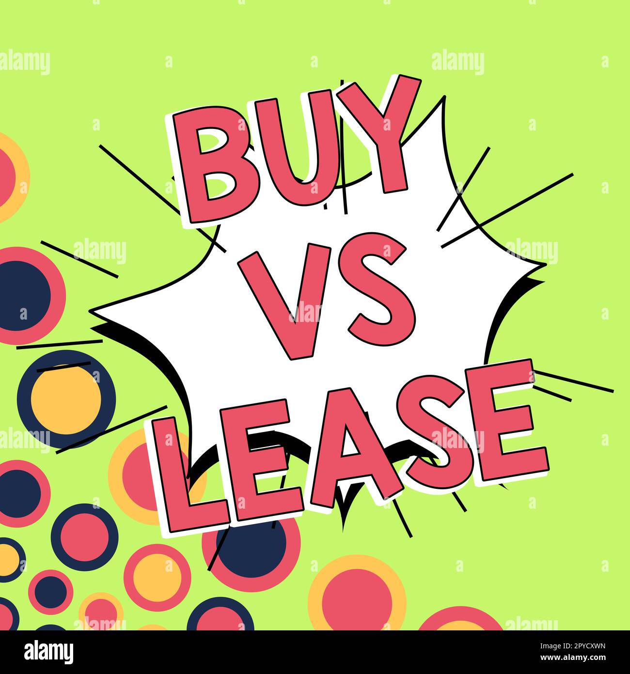 Handwriting text Buy Vs Lease. Concept meaning Own something versus ...