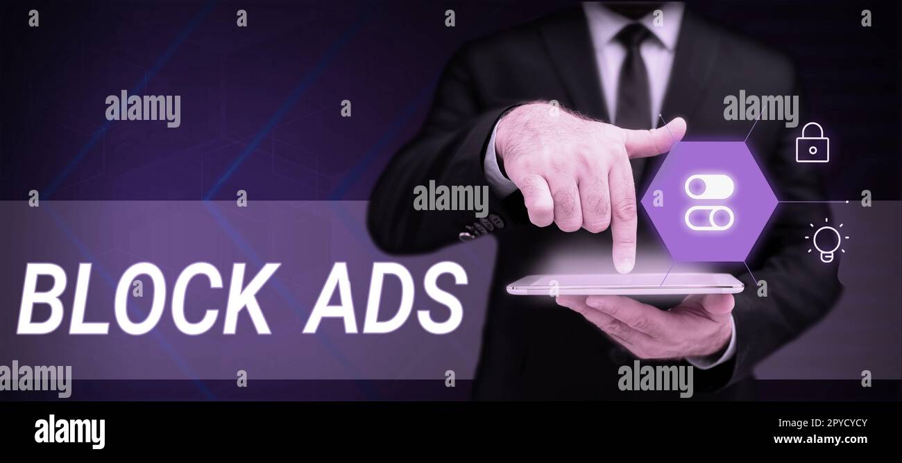 Text Sign Showing Block Ads Internet Concept Program That Will Remove Different Kinds Of
