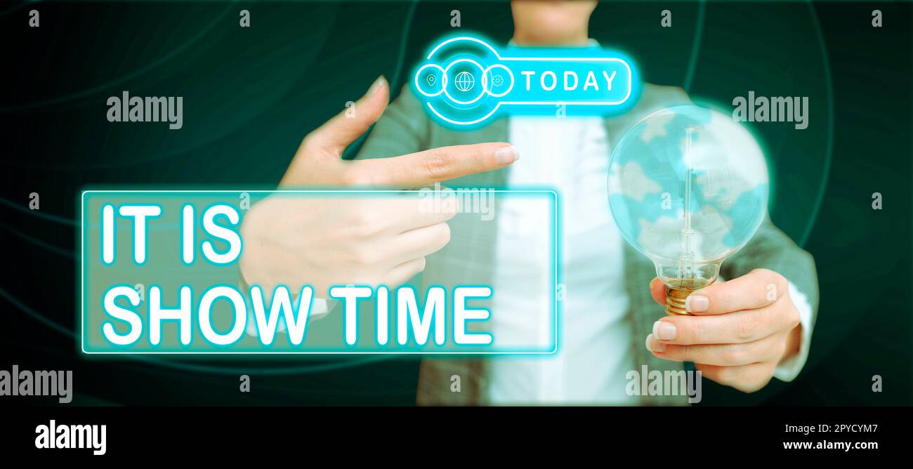 Conceptual display It Is Show Time. Conceptual photo entertainment ...