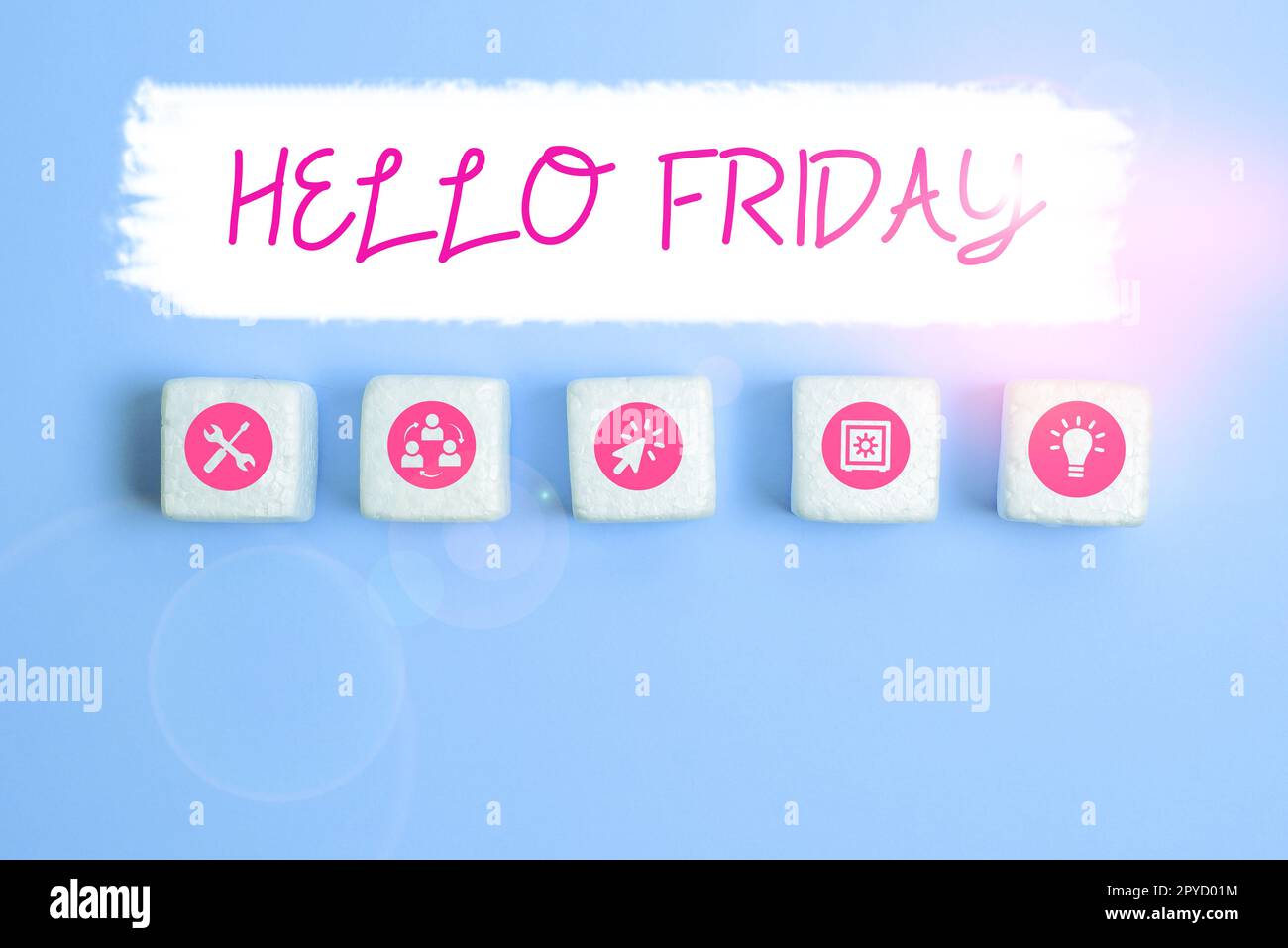 Friday motivation hi-res stock photography and images - Alamy