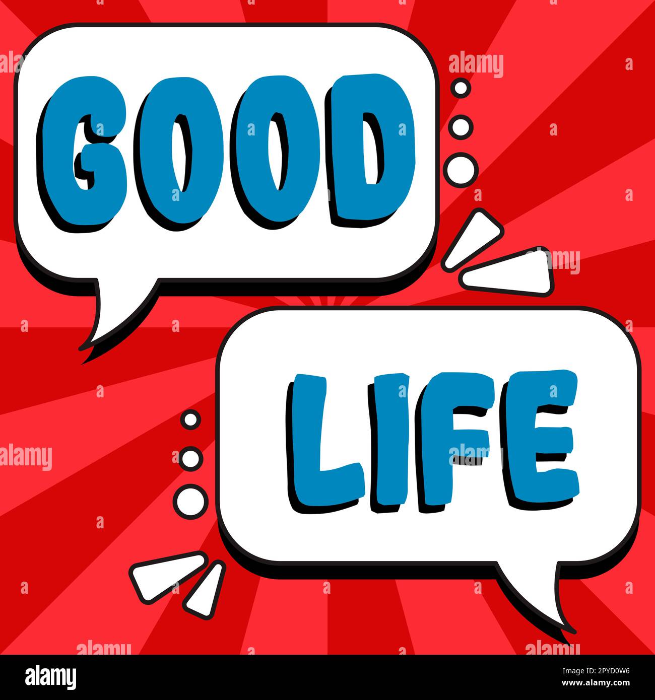 Hand writing sign Good Life. Business overview living in comfort and ...