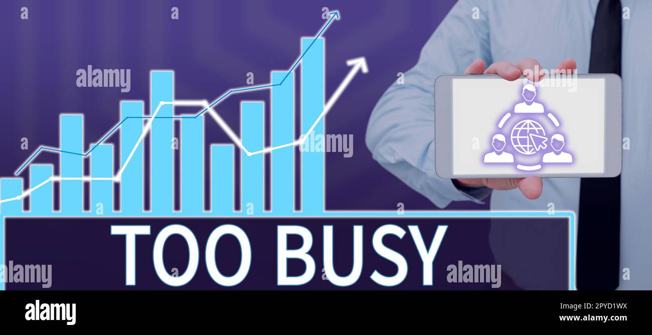 Text caption presenting Too Busy. Word for No time to relax no idle ...