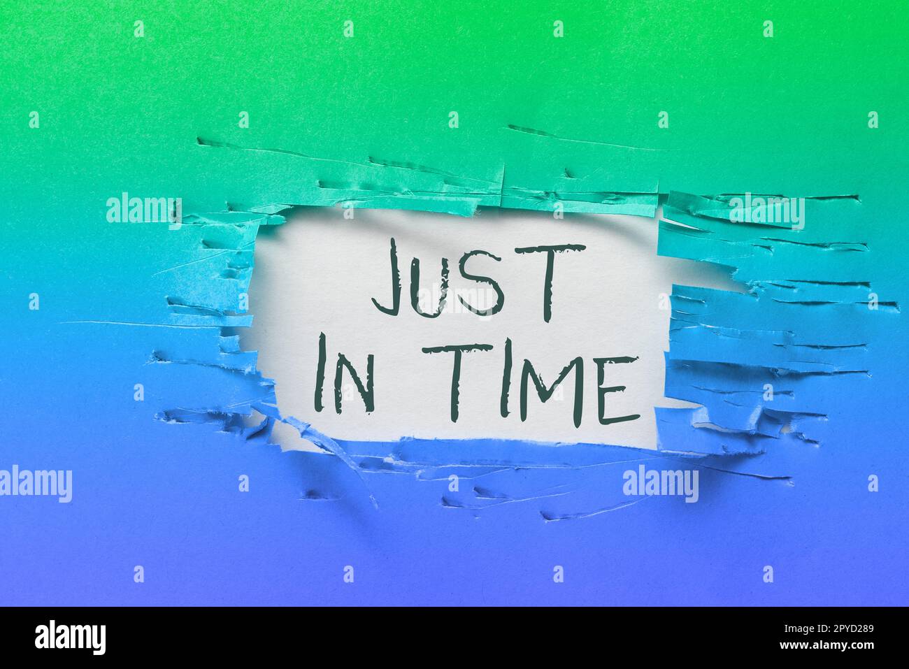 Text sign showing Just In Time. Word for Arriving exactly at hour ...
