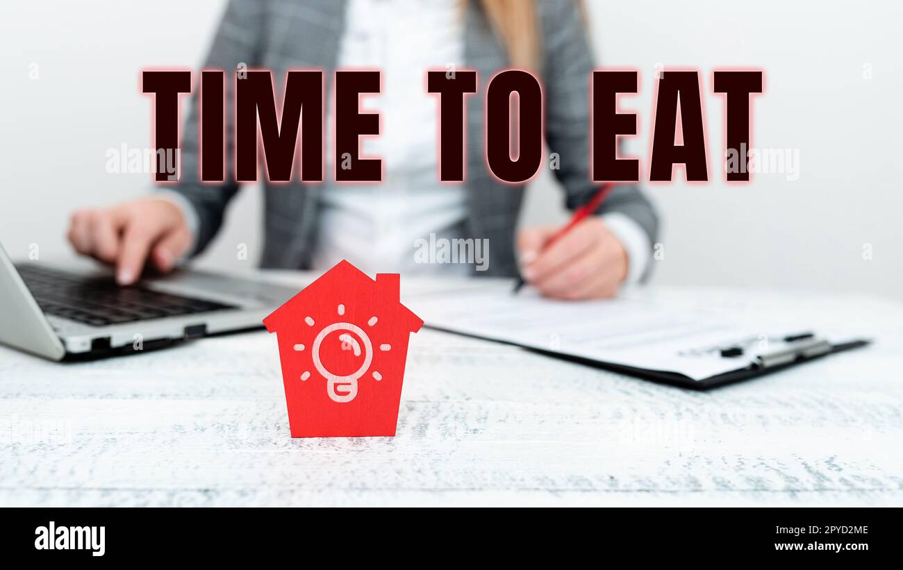 Hand writing sign Time To Eat. Internet Concept Right moment to enjoy a ...