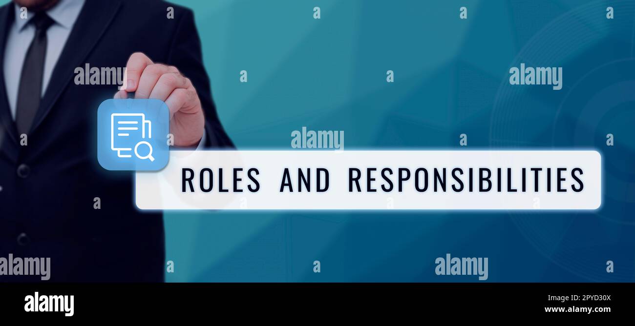 Hand writing sign Roles And Responsibilities. Business idea Business ...