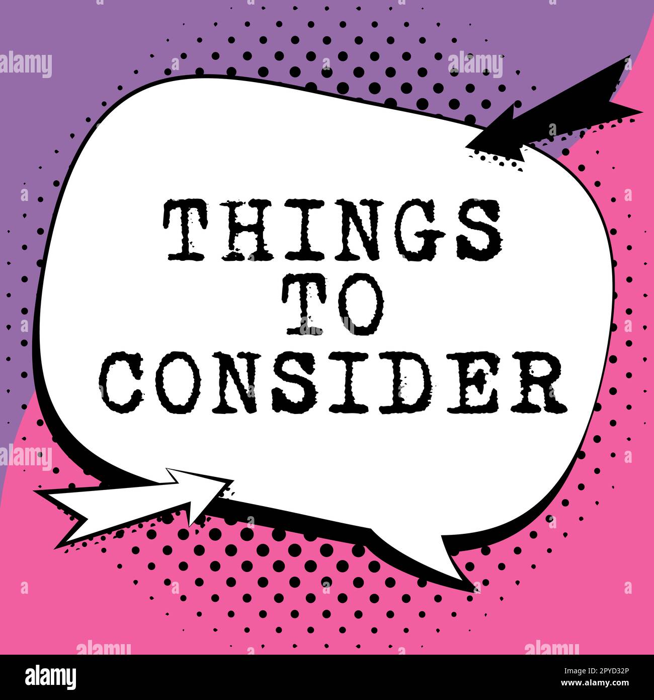 Hand writing sign Things To Consider. Business concept list to check or ...