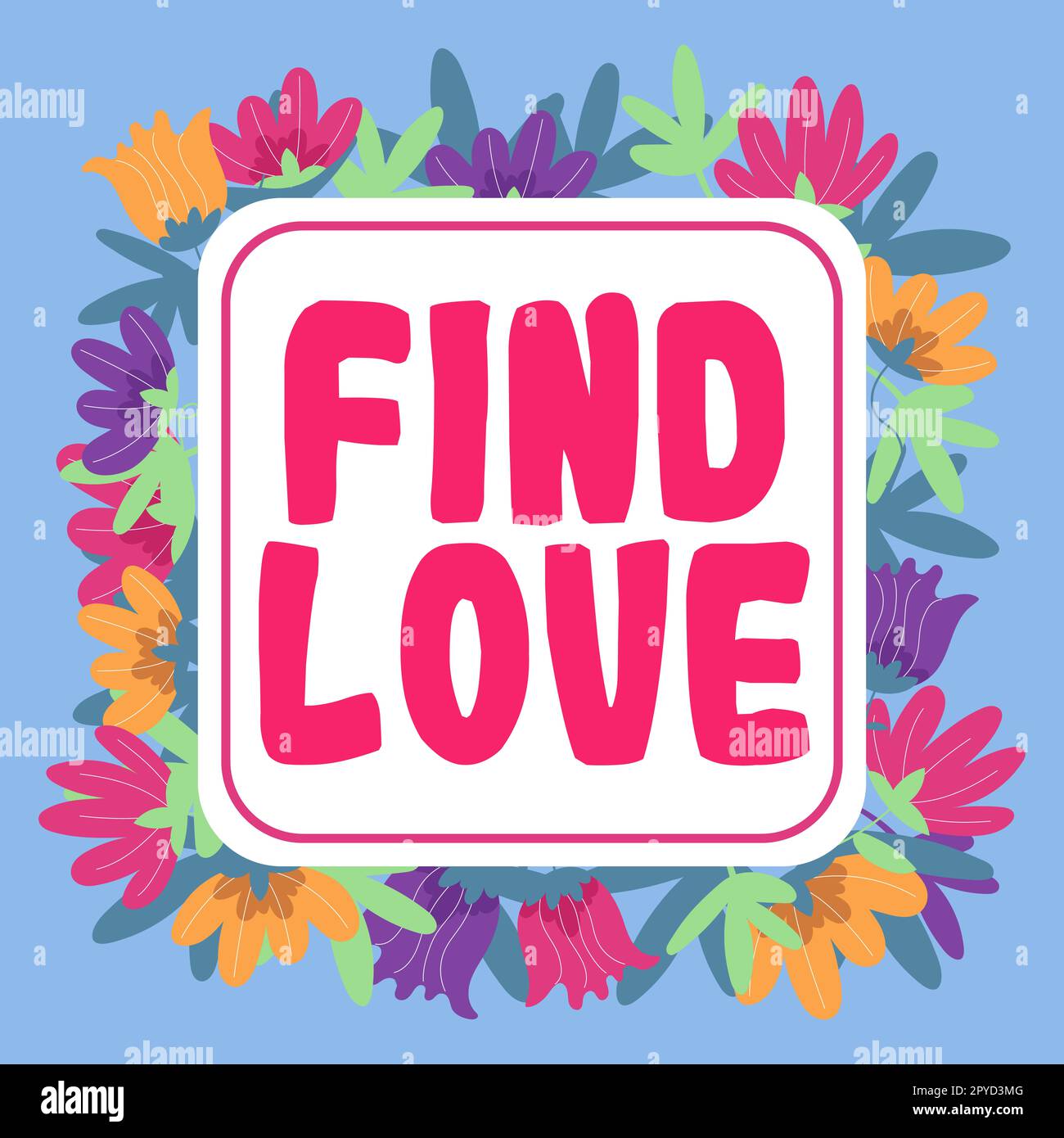 Sign displaying Find Love. Business overview affection for another ...