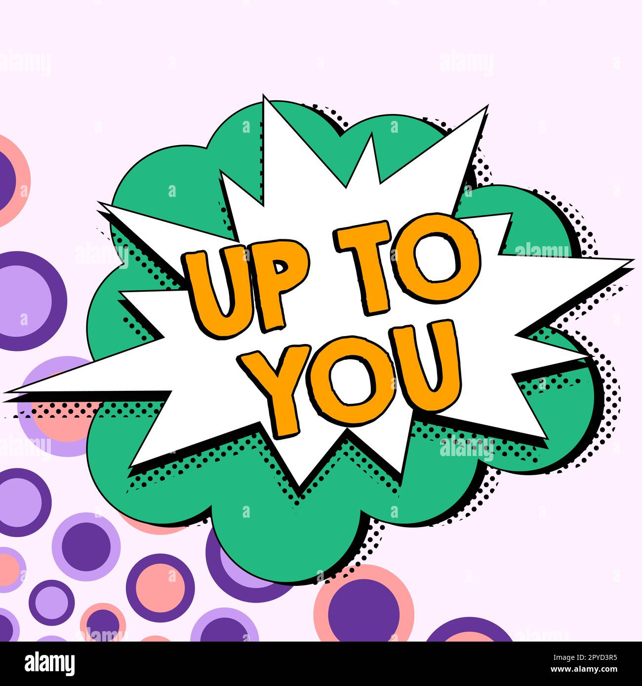 Conceptual display Up To You. Internet Concept A person giving freedom ...