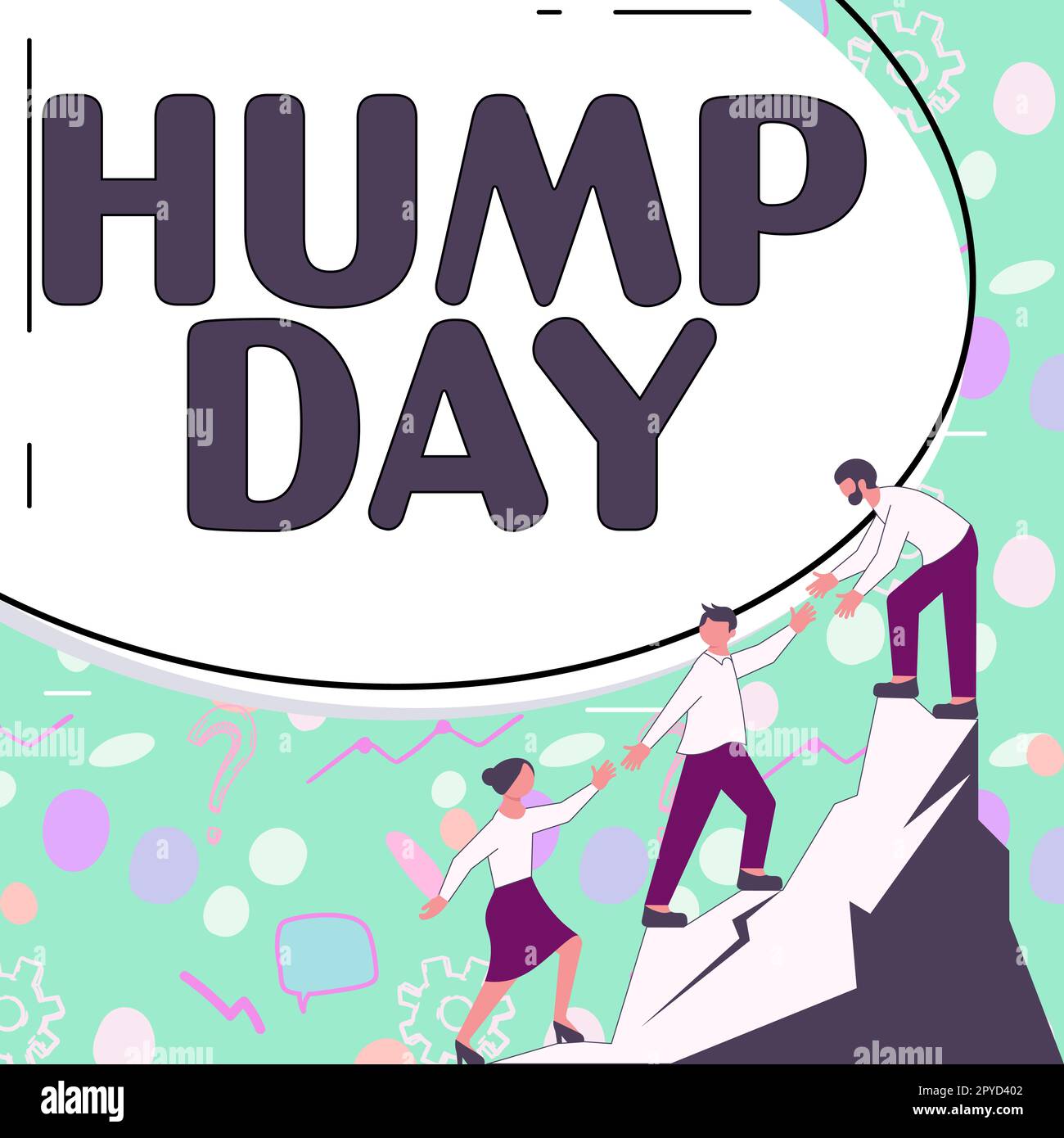 Handwriting text Hump Day. Word for climbing a proverbial hill to get ...