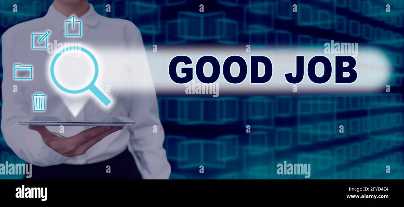 Text sign showing Good Job. Business approach encourage someone for his ...