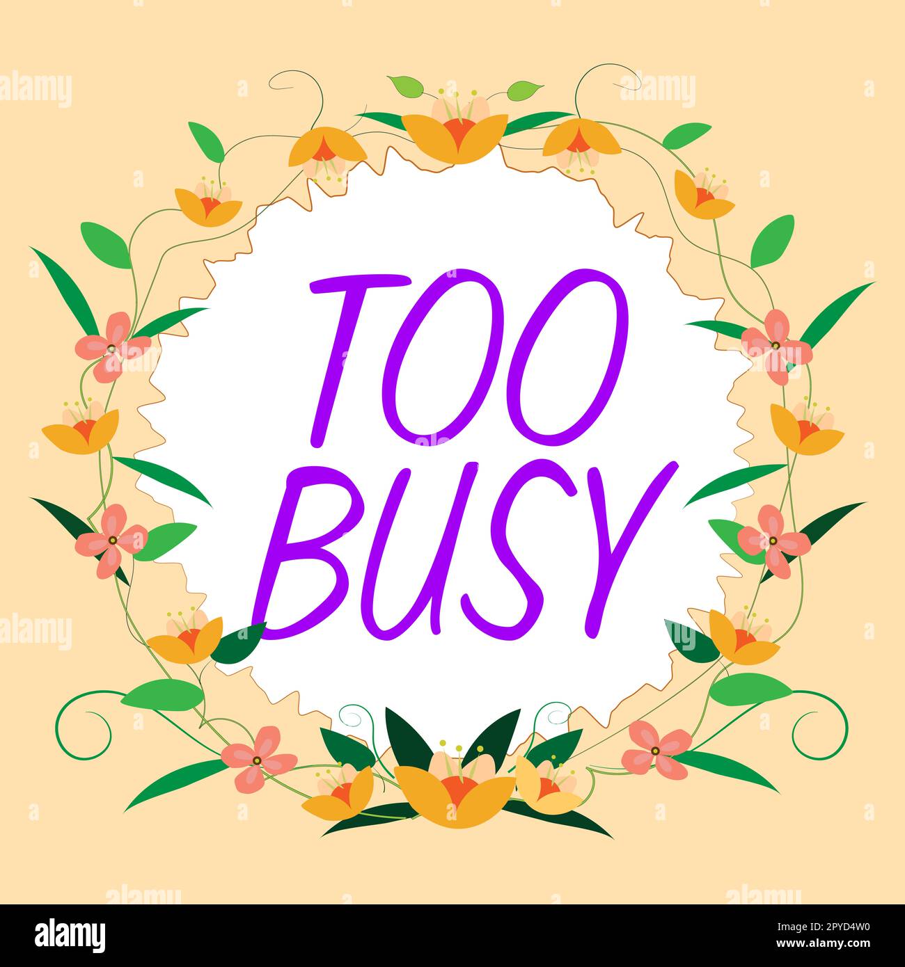 Text caption presenting Too Busy. Business approach No time to relax no ...
