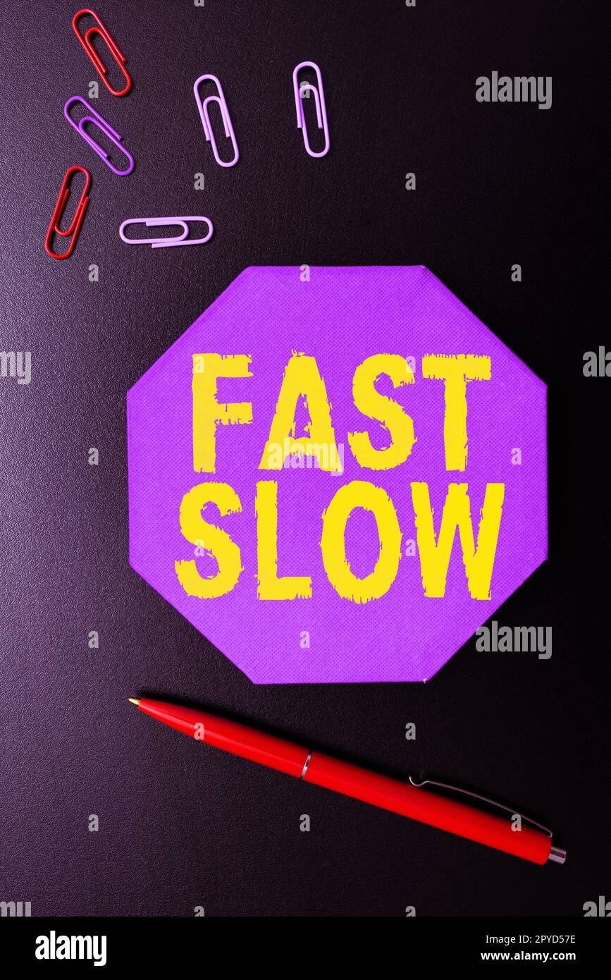 Conceptual caption Fast Slow. Business idea moving or proceeding with ...