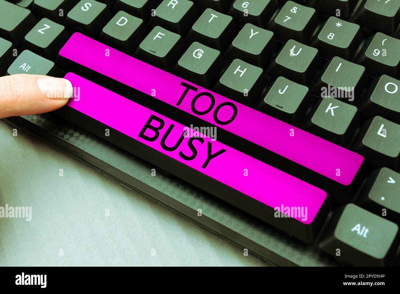 Text caption presenting Too Busy. Word Written on No time to relax no ...