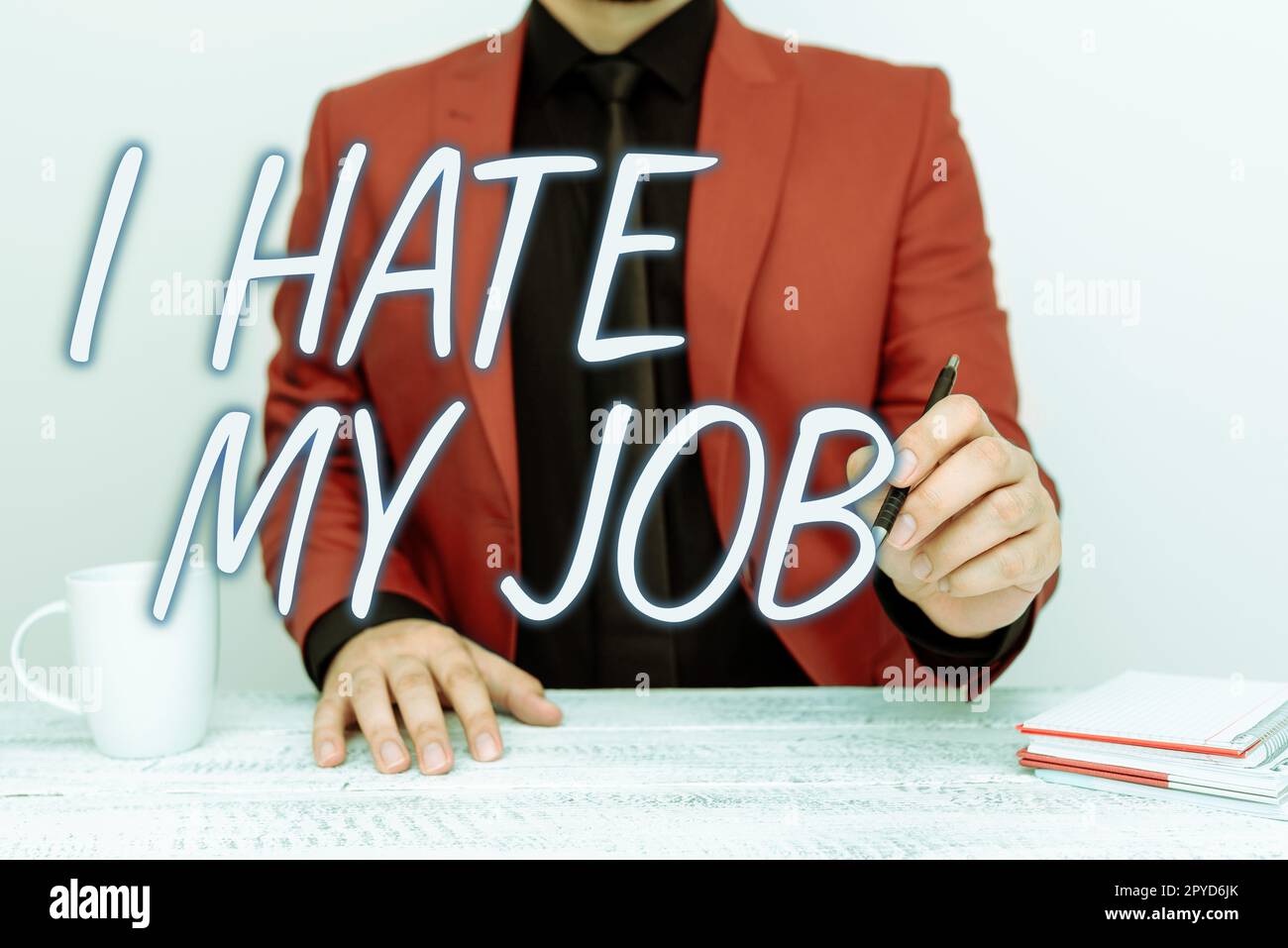 Inspiration showing sign I Hate My Job. Word Written on don t like the ...