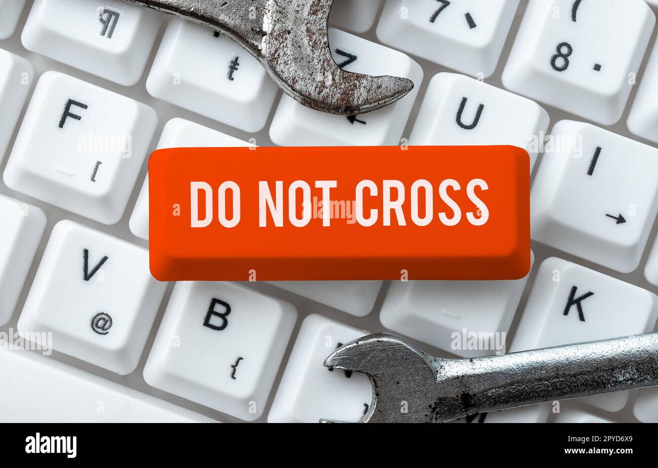 Inspiration showing sign Do Not Cross. Business overview Crossing is ...