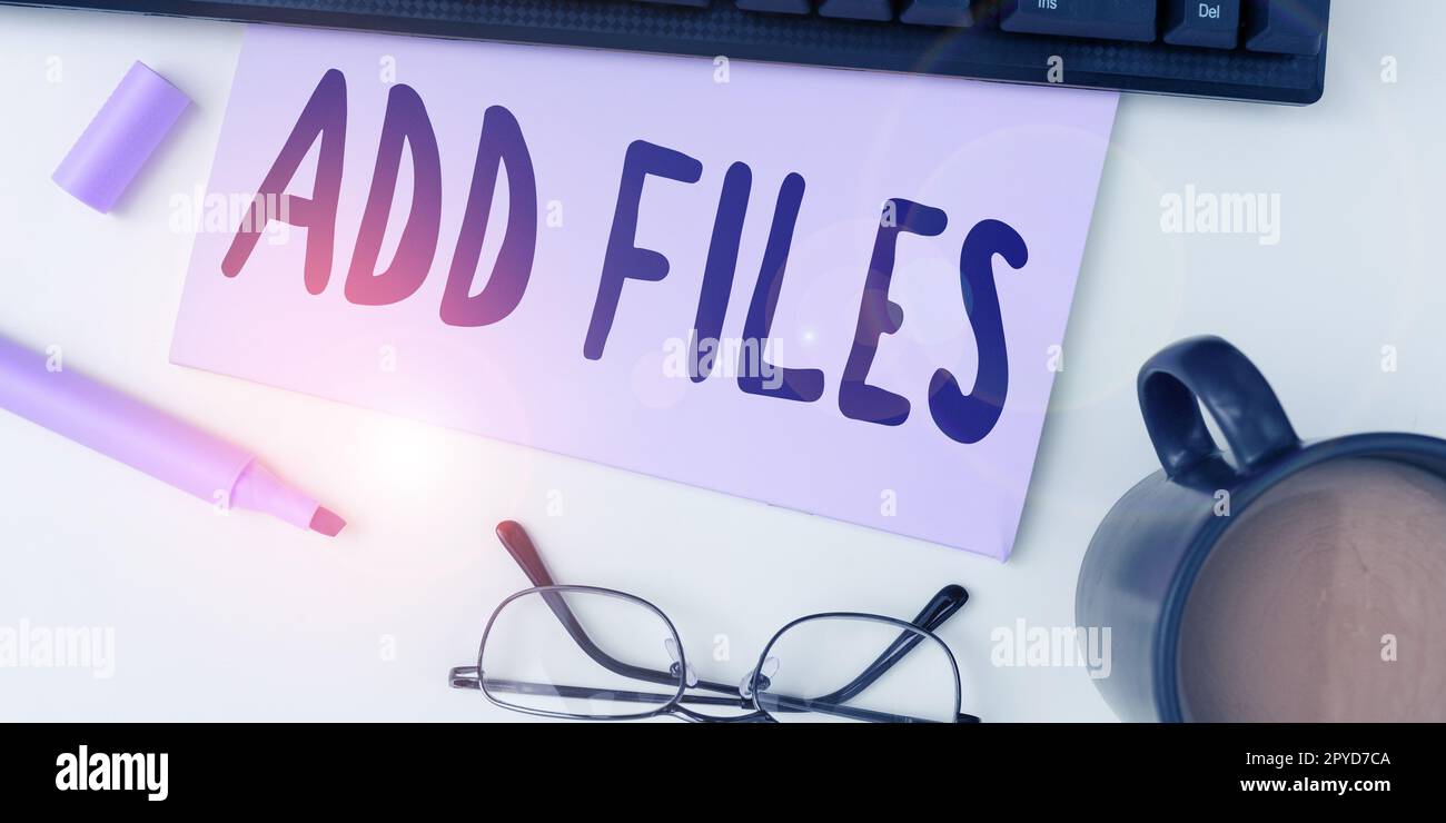 Conceptual display Add Files. Concept meaning To put more information ...