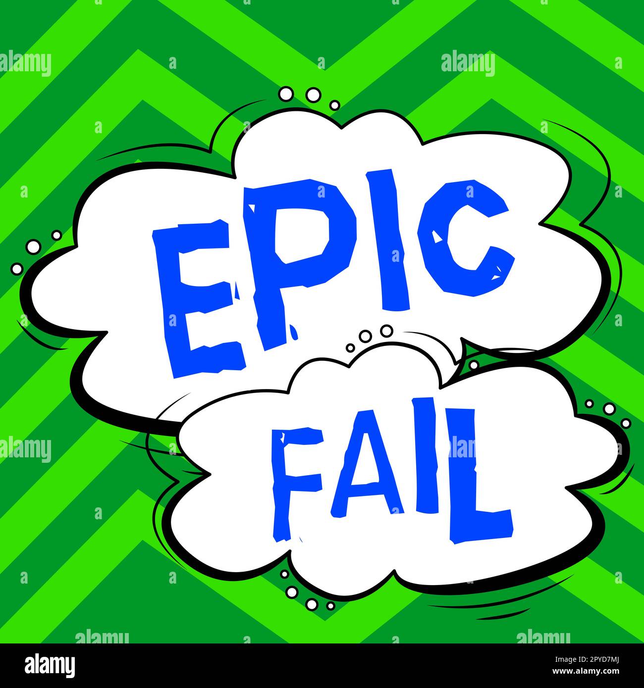 Hand writing sign Epic Fail. Business overview a spectacularly ...