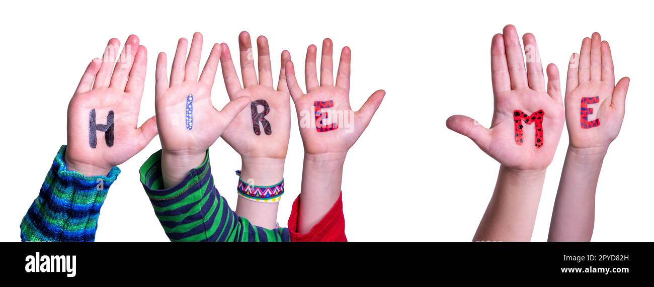 Children Hands Building Word Hire Me, Isolated Background Stock Photo ...
