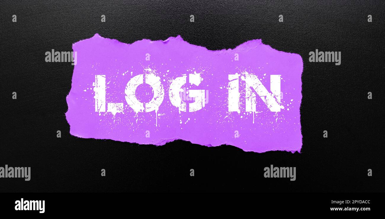 Sign displaying Log In. Concept meaning go through the procedures to begin use of a computer or ...