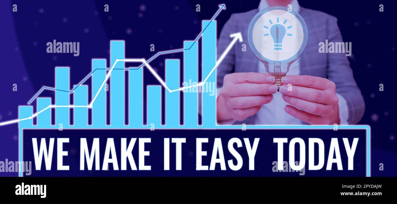 Text caption presenting We Make It Easy Today. Business approach ...