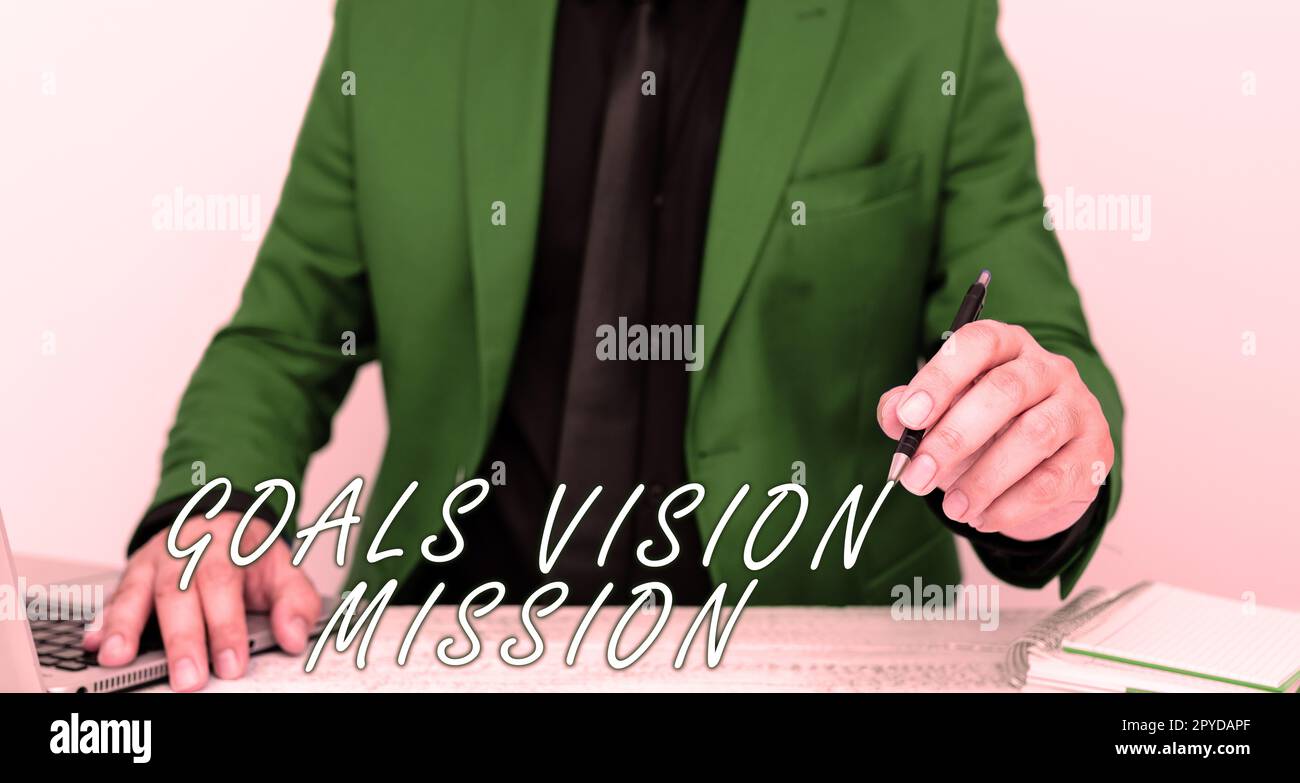 Handwriting text Goals Vision Mission. Internet Concept practical ...