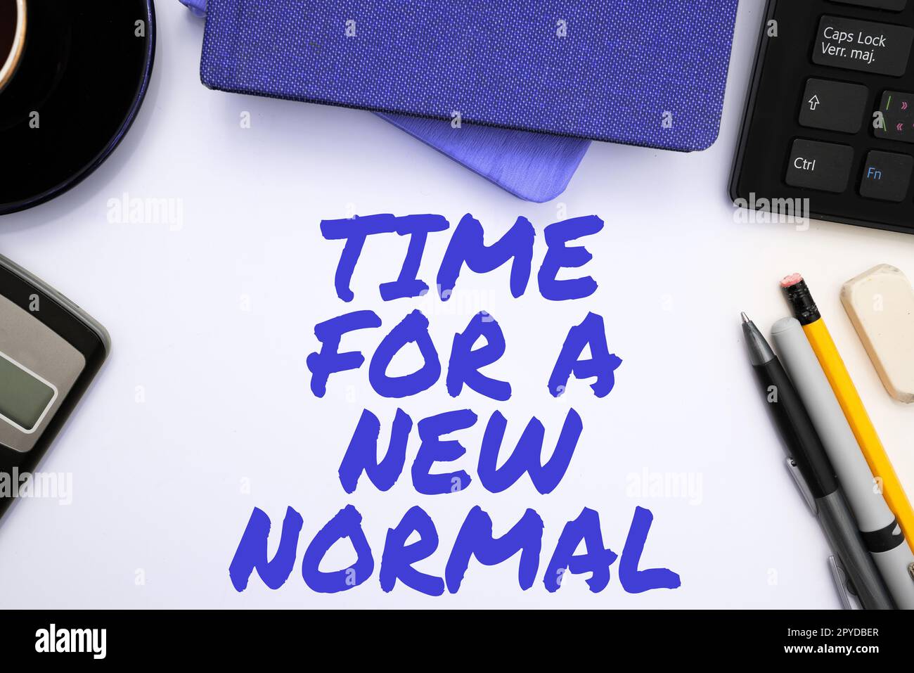 Writing displaying text Time For A New Normal. Word Written on Make a ...
