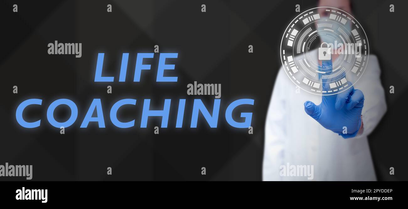 Sign displaying Life Coaching. Word for Improve Lives by Challenges ...
