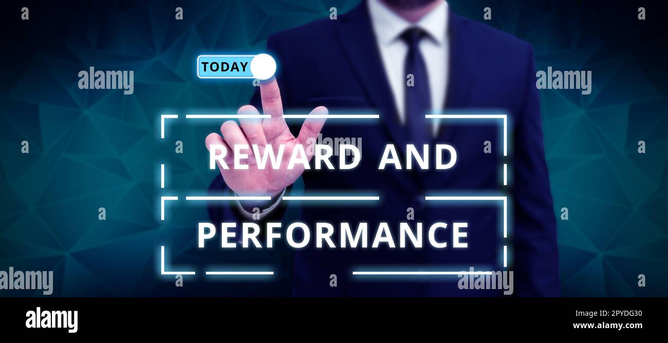 Text caption presenting Reward And Performance. Business concept Given ...