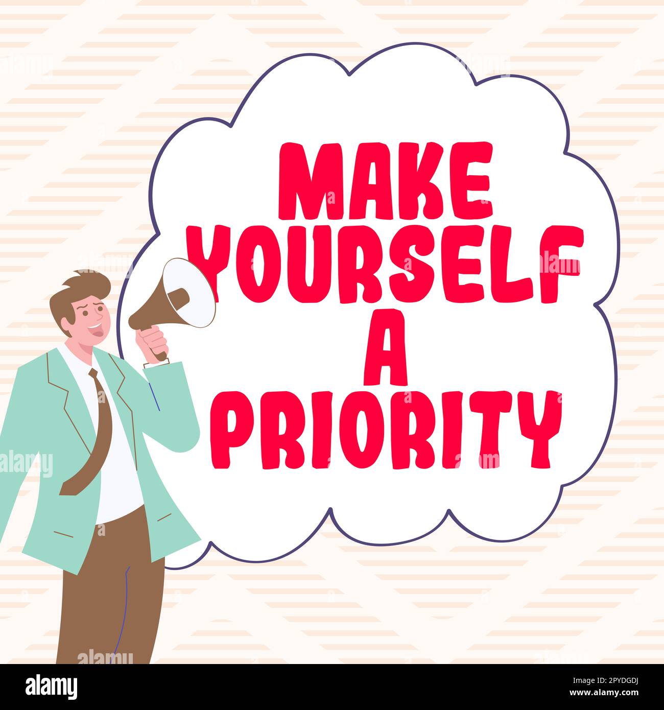 Conceptual display Make Yourself A Priority. Business showcase Think in ...