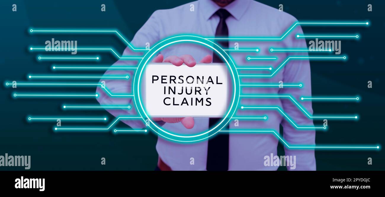 Sign displaying Personal Injury Claims. Concept meaning being hurt or ...