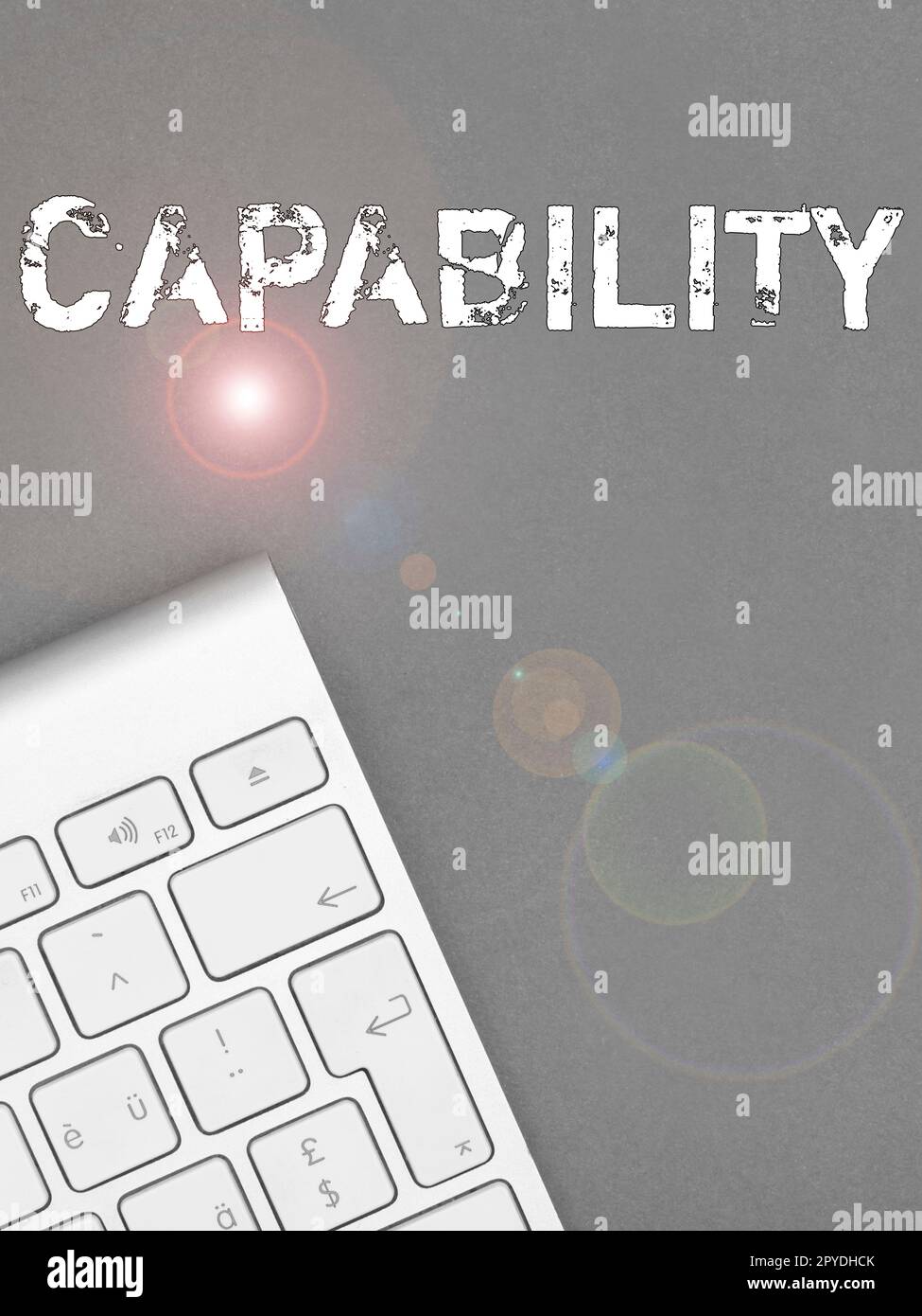 Text sign showing Capability. Word for the facility or potential for an ...