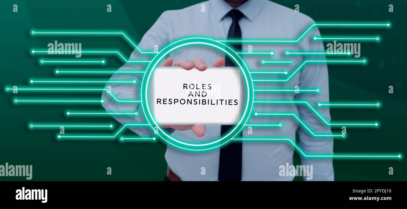 Hand writing sign Roles And Responsibilities. Conceptual photo Business ...