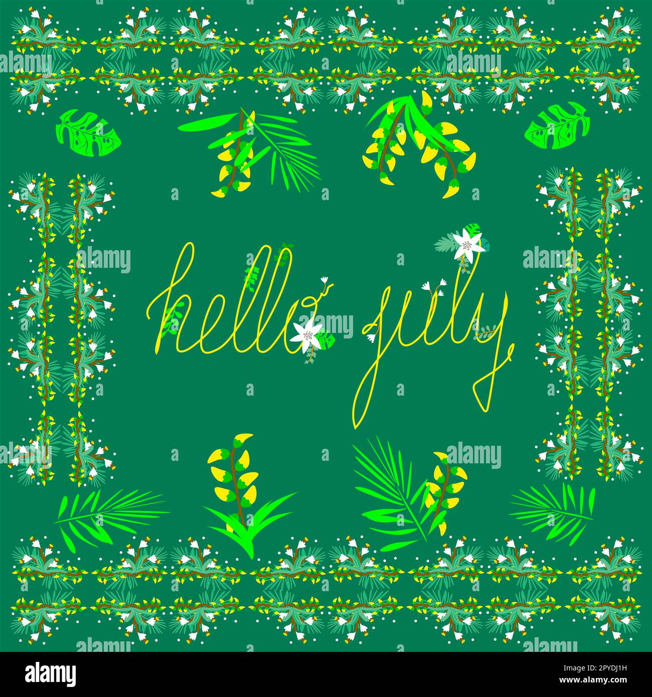 hello july greeting card in a frame of yellow flowers and green leaves ...