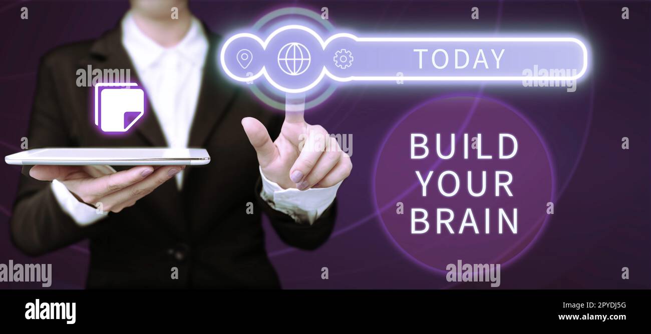 Sign displaying Build Your Brain. Word Written on mental activities to ...