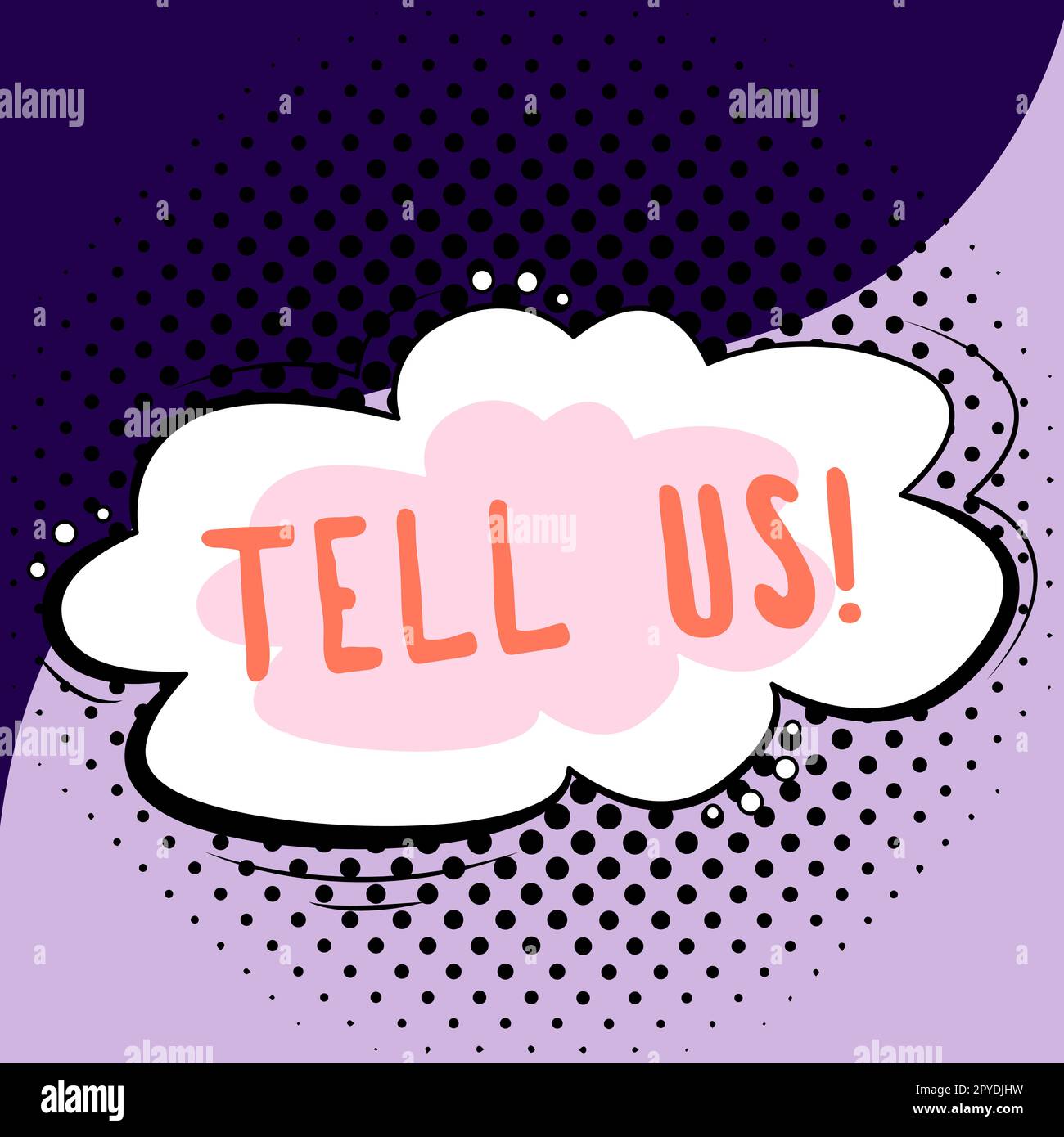 Conceptual display Tell Us. Word for communicate information to someone ...