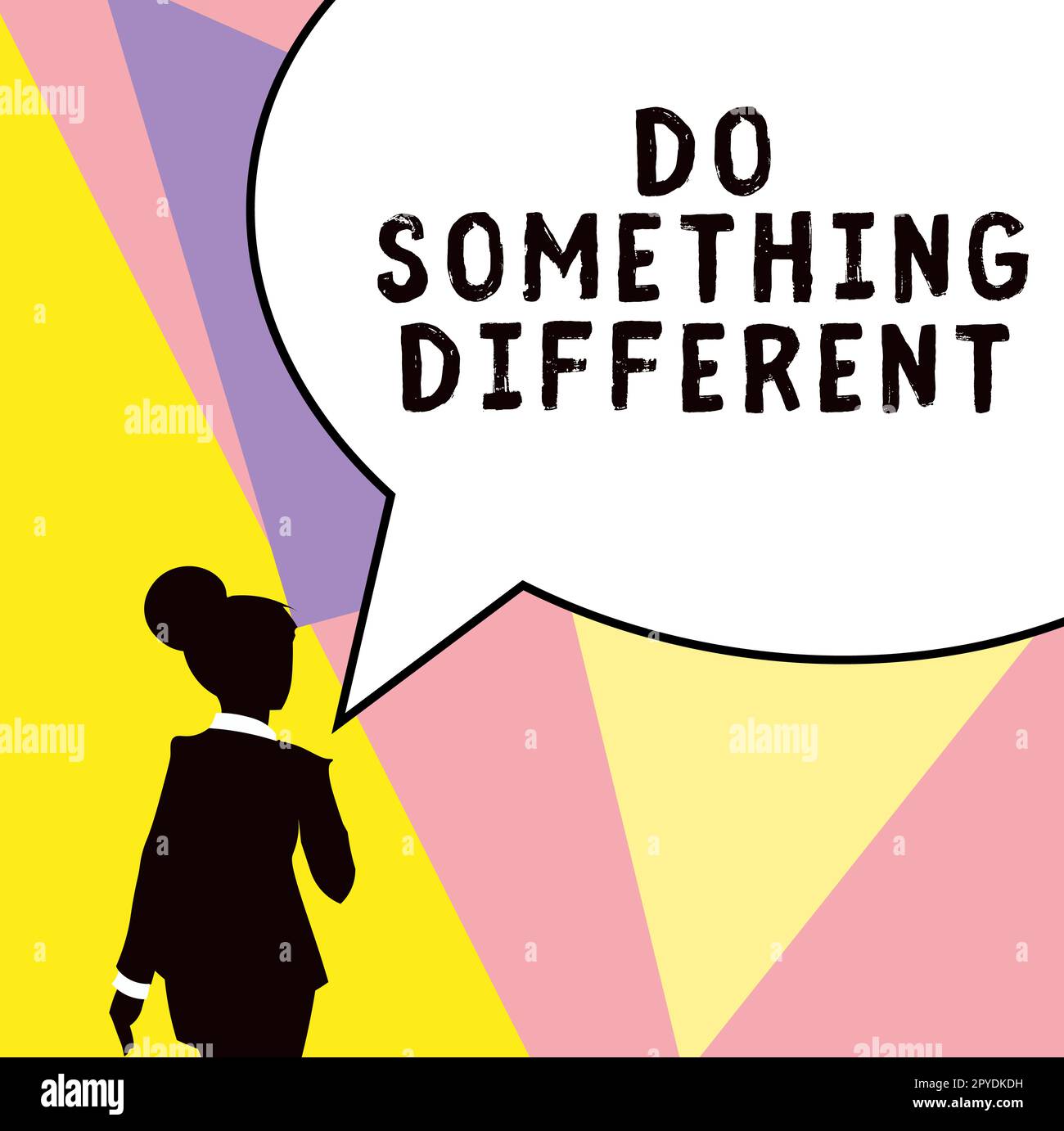 Sign displaying Do Something Different. Business idea be unique Think ...