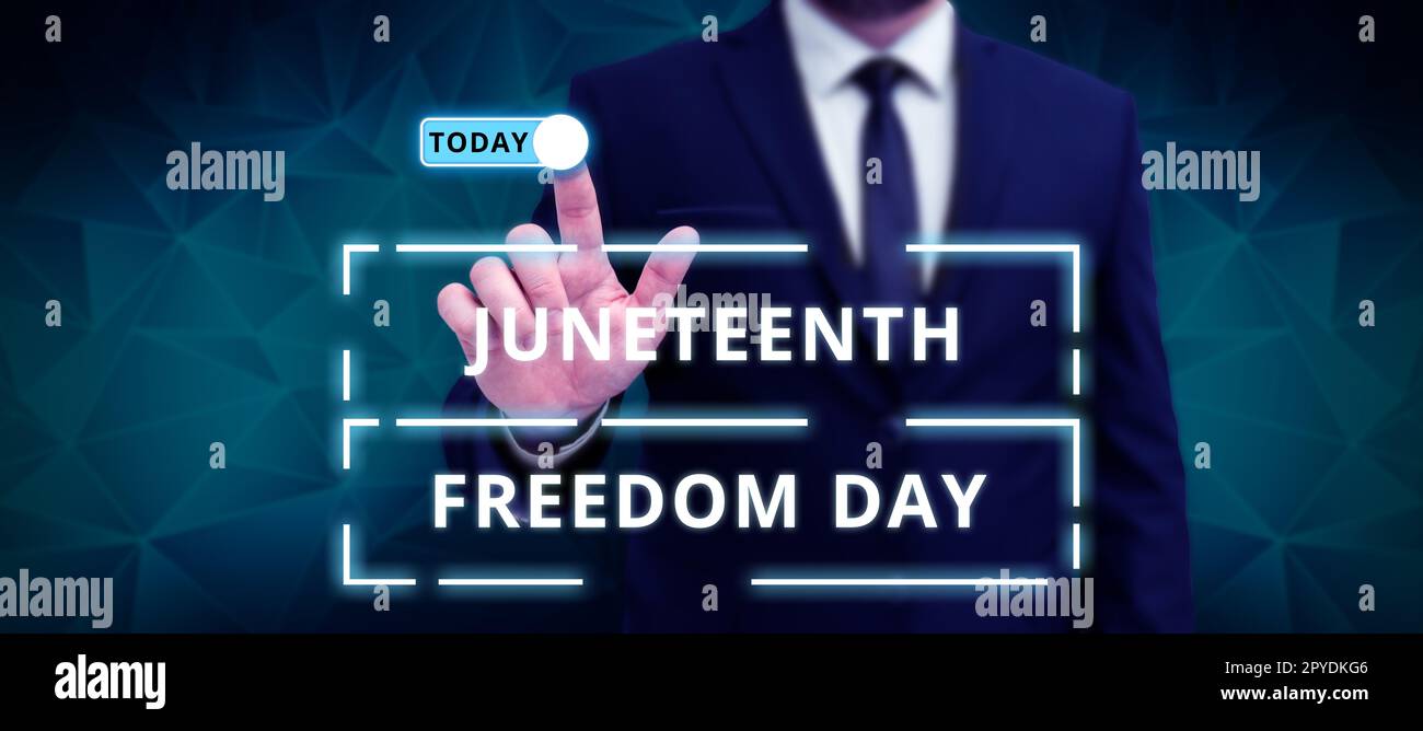 Conceptual display Juneteenth Freedom Day. Concept meaning legal ...